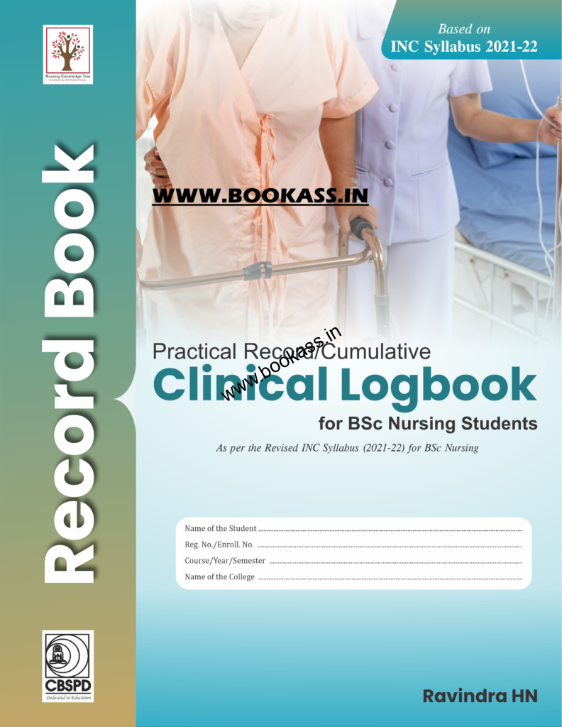Practical Record/Cumulative Clinical Logbook for BSc Nursing Students ...